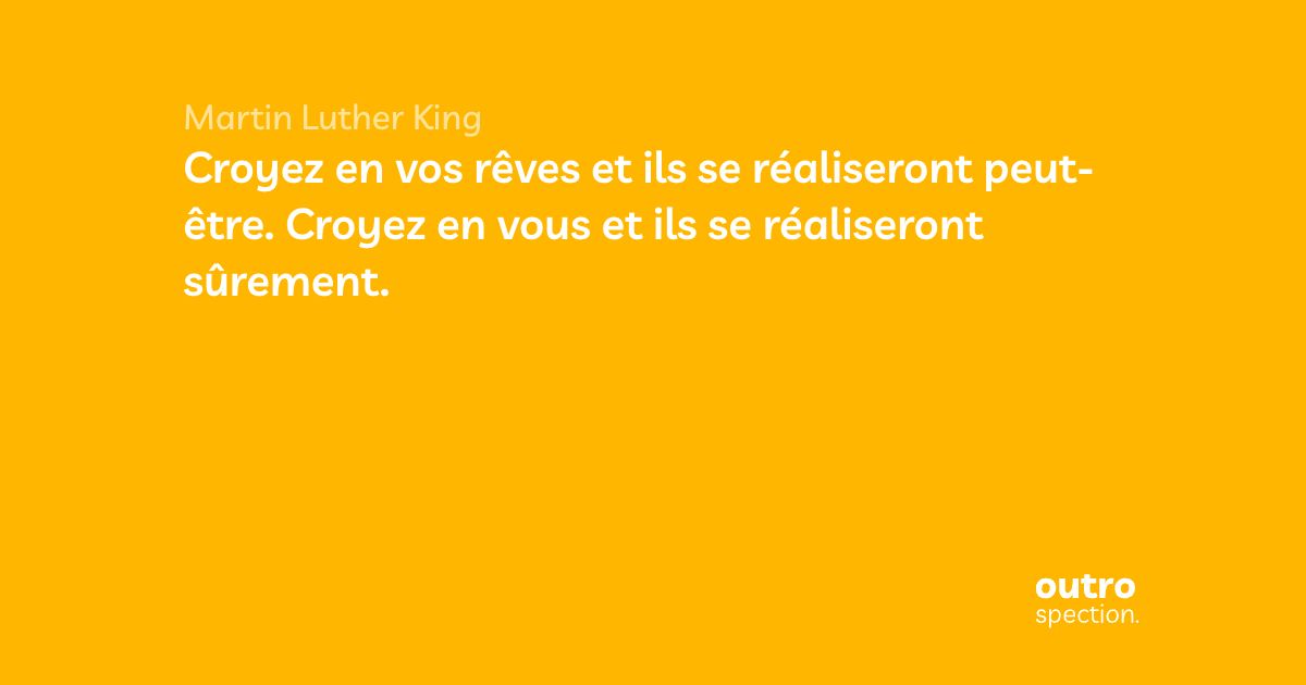 Croyez en vos rêves et ils se réaliseront peut-être. Croyez en vous et ils se réaliseront ...